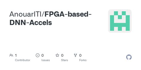 Github Anouaritifpga Based Dnn Accels