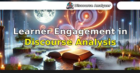 Learner Engagement In Discourse Analysis Interactive Article Discourse Analyzer Ai Toolkit