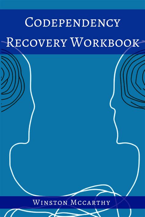 CODEPENDENCY RECOVERY WORKBOOK