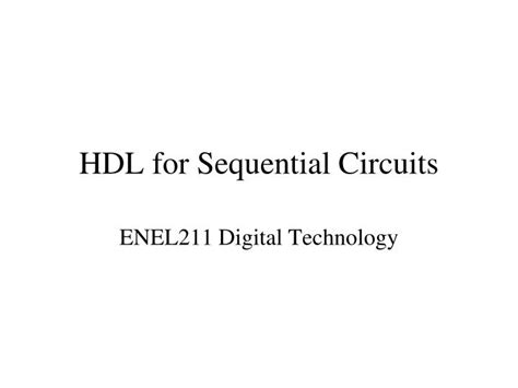 Ppt Hdl For Sequential Circuits Powerpoint Presentation Free Download Id3384693