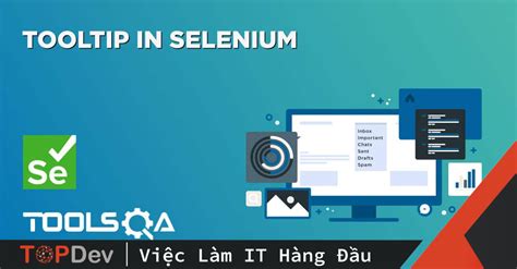 Làm Việc Với Tooltip Trong Selenium Topdev
