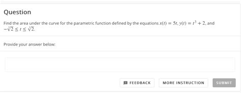 Solved Find The Area Under The Curve For The Parametric Chegg