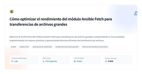 Cómo Optimizar El Rendimiento Del Módulo Ansible Fetch Para Transferencias De Archivos Grandes