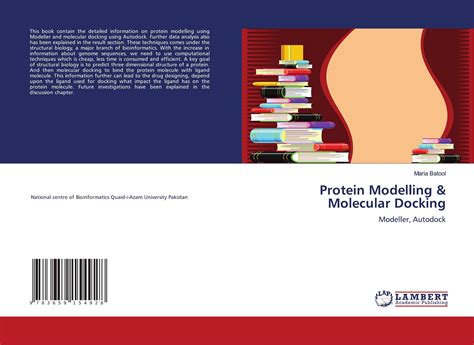 Protein Modelling And Molecular Docking 978 3 659 15492 8 365915492x