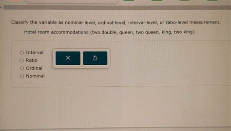 Classify The Variable As Nominal Level Ordinal Level Interval Level Or