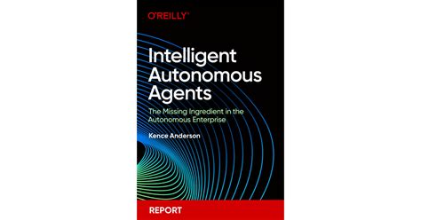 Intelligent Autonomous Agents [book]