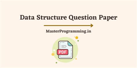 Data Structure Question Paper Download Previous Year Question Papers