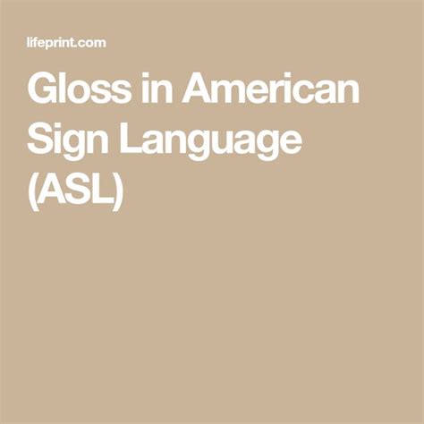 Gloss In American Sign Language Asl American Sign Language Sign