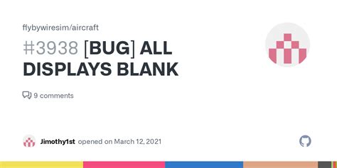 Bug All Displays Blank · Issue 3938 · Flybywiresimaircraft · Github