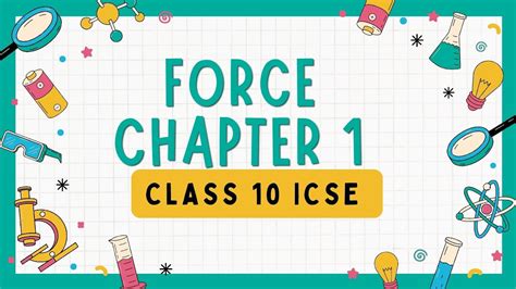 FORCE CHAPTER 1 CLASS 10 ICSE EXPLANATION YouTube