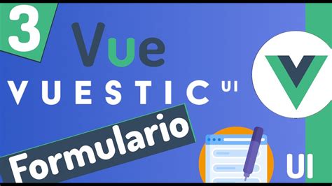 ☘ curso en vue 3 vuestic aplicar estilo en los formularios inputs y