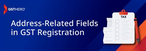 Address Related Fields In Gst Registration Functionalities