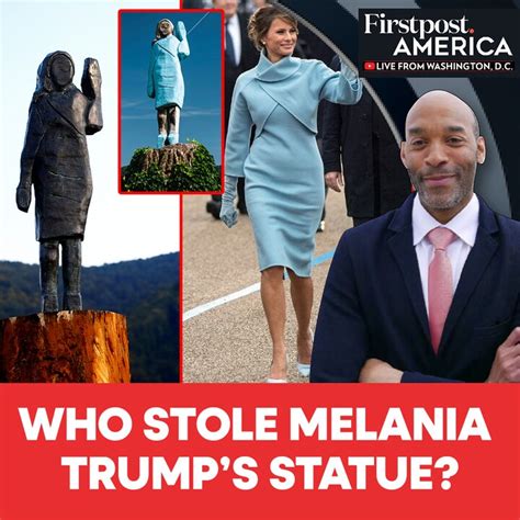 Who Stole Melania Trumps Statue Firstpost America N18g