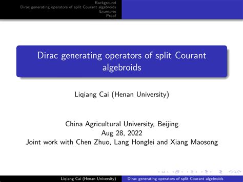 Pdf Slides Dirac Generating Operators Of Split Courant Algebroids