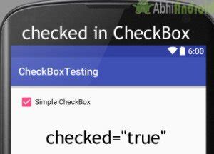 CheckBox Tutorial With Example In Android Studio Abhi Android