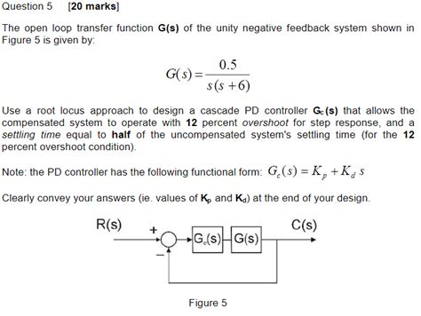 Question 5 20 Marks The Open Loop Transfer Function