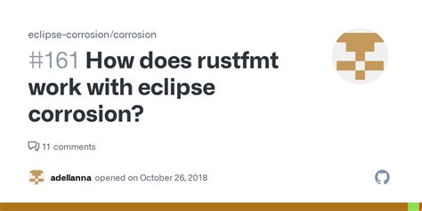 How Does Rustfmt Work With Eclipse Corrosion · Issue 161 · Eclipse