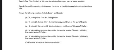 Solved Case 1 First Price Auction In This Case The