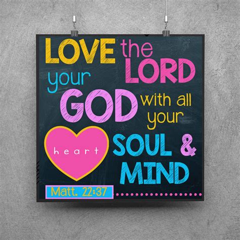 Love The Lord Your God With All Your Heart By Digitalprintsbykatie