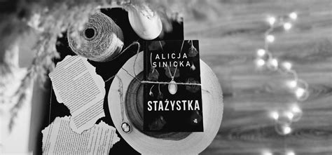 Alicja Sinicka „stażystka” Recenzja Nieodkrytapl