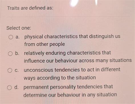 Traits Are Defined As Select One A Physical