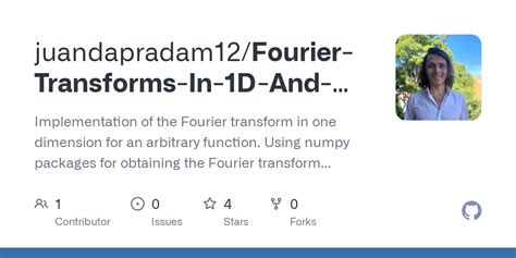 Github Juandapradam12fourier Transforms In 1d And 2d Implementation Of The Fourier Transform