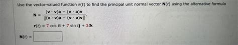 Solved Use The Vector Valued Function R T To Find The Chegg