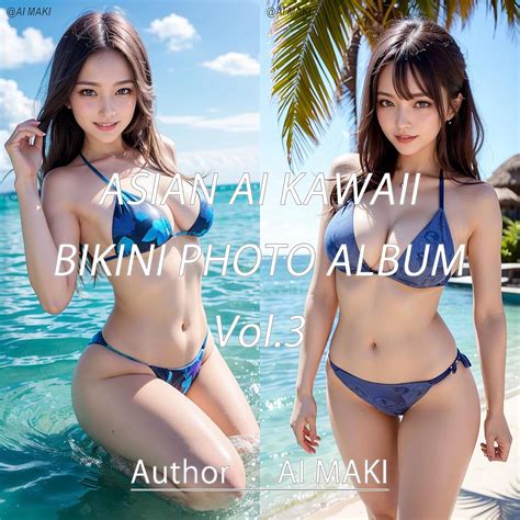 Asian Ai Kawaii Bikini Photo Album Vol 3 Ebook Maki Ai Amazon Ca