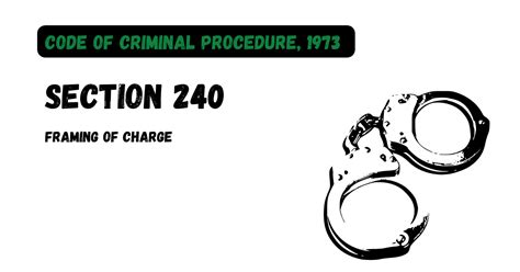 Section 240 Farming Of Charge The Code Of Criminal Procedure