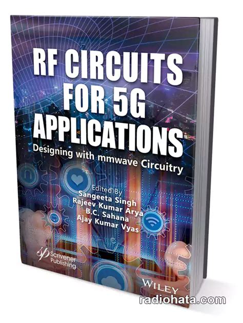 Rf Circuits For 5g Applications Designing With Mmwave Circuitry