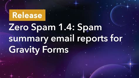 Gravity Forms Zero Spam 14 Spam Email Reports Gravitykit