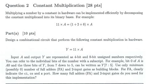 Solved Question 2 Constant Multiplication [28 Pts]