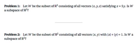 Solved Let W Be The Subset Of R3 Consisting Of All Vectors
