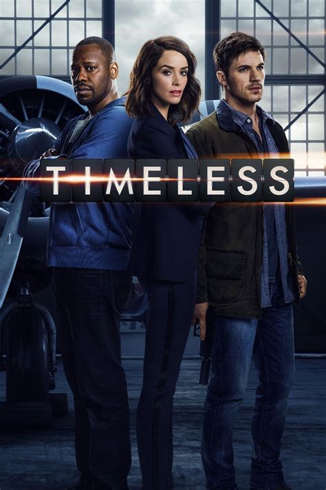 Timeless Summary Latest News Trailer Season List Cast Where To