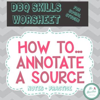 DBQ Skills Worksheet How To Annotate By Ms Maestra Creative Curriculum