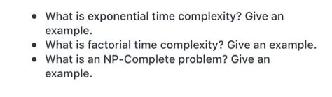 Solved • What Is Exponential Time Complexity Give An