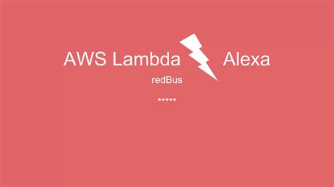 Aws Lambda Powering Up Alexa Ppt