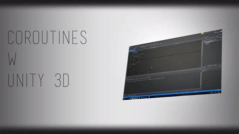 Coroutines W Unity 3d Youtube