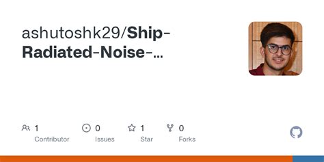 Github Ashutoshk29 Ship Radiated Noise Prediction