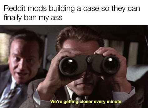 Always One Step Ahead Rmemes