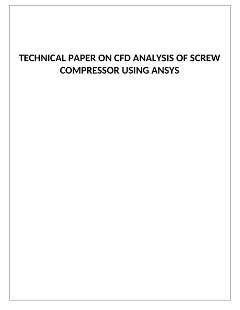 Technical Paper On Cfd Analysis Of Screw Compressor