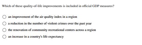 Solved Which Of These Quality Of Life Improvements Is