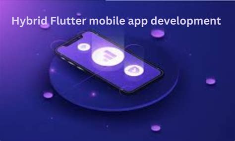 develop beautiful hybrid flutter android app ios app mobile app