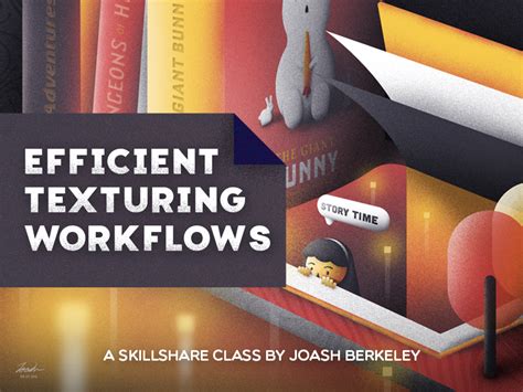 Skillshare Class Texturing Workflows By Joash Berkeley On Dribbble