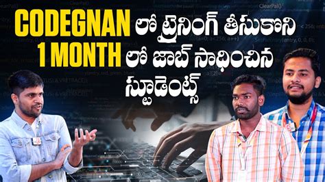 Codegnan Student Feedback About Job Placement The Best Coding Institute Sumantvvijayawada