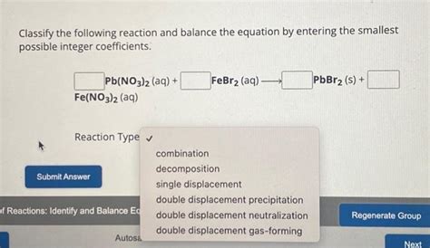 Solved Classify The Following Reaction And Balance The