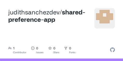 Github Judithsanchezdevshared Preference App