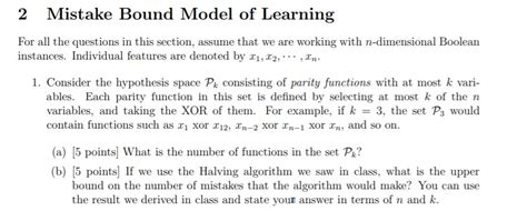 Solved 2 Mistake Bound Model Of Learning For All The