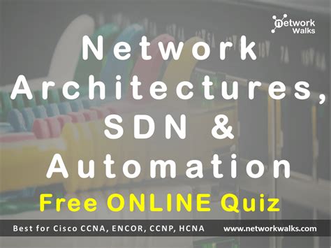 network architectures sdn and automation quiz encor ccnp