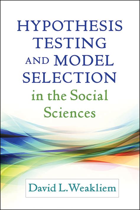 Hypothesis Testing And Model Selection In The Social Sciences